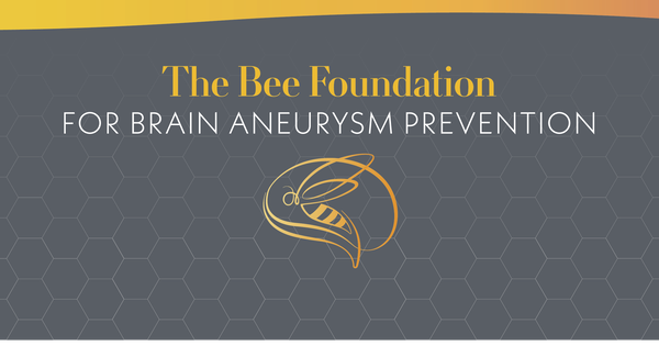 The Bee Foundation For Brain Aneurysm Prevention